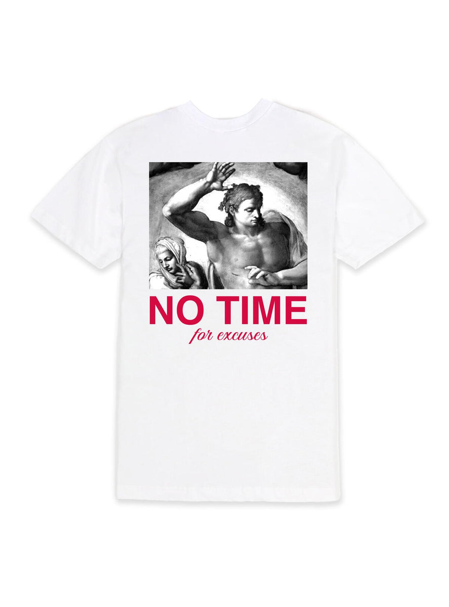 Outrank T-Shirt - No Time For Excuses - White - OR2568 – Vengeance78